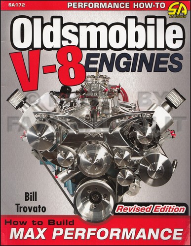 Build Max Performance Oldsmobile 455 425 403 400 350 330 307 260 Engine ...