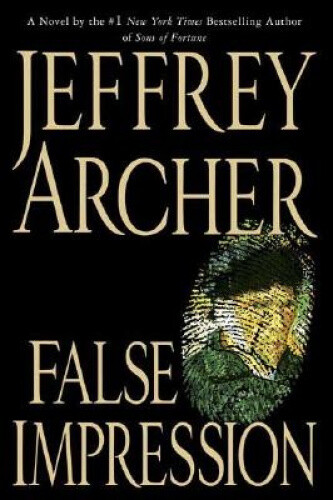 False Impression by Jeffrey Archer | eBay