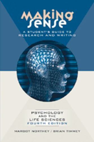 Making Sense : A Student's Guide to Research and Writing in Psychology ...
