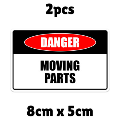 2 x Moving Parts Danger Warning Safety Sign Label Sticker Decal | eBay ...