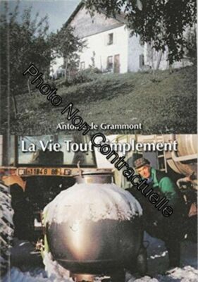 La vie tout simplement | Antoine de Grammont Antoine de Grammont | Très bon état | eBay