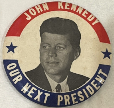 1960 "John Kennedy - Our Next President" Vintage Political Campaign ...