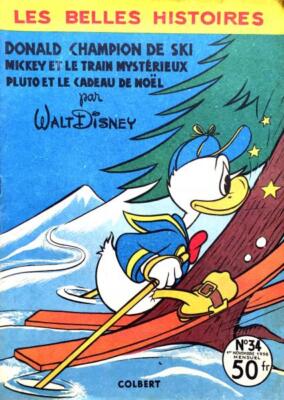 belles histoires de Walt Disney (série 2) 34 Donald champion de ski ...
