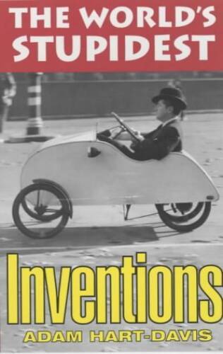The Worlds Stupidest Inventions (The Worlds Stupidest S) - Paperback ...