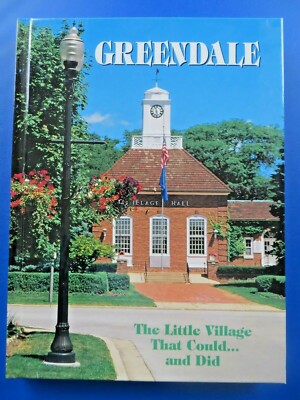 NEW BOOK: GREENDALE (WI) THE LITTLE VILLAGE THAT COULD...AND DID NEW ...