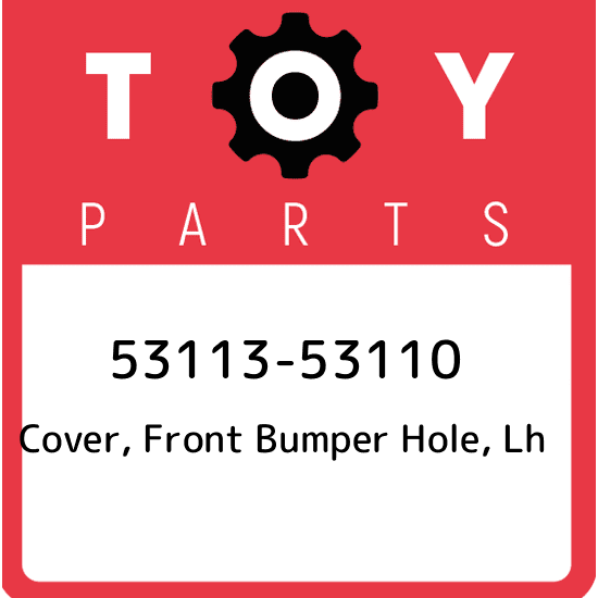 53113-53110 Toyota Cover, front bumper hole, lh 5311353110, New Genuine ...