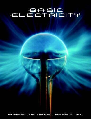Basic Electricity - Paperback By Naval Personnel, US Bureau of - VERY ...