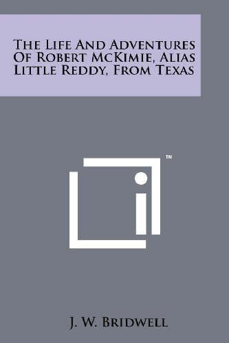 The Life and Adventures of Robert Mckimie, Alias Little Reddy, from ...
