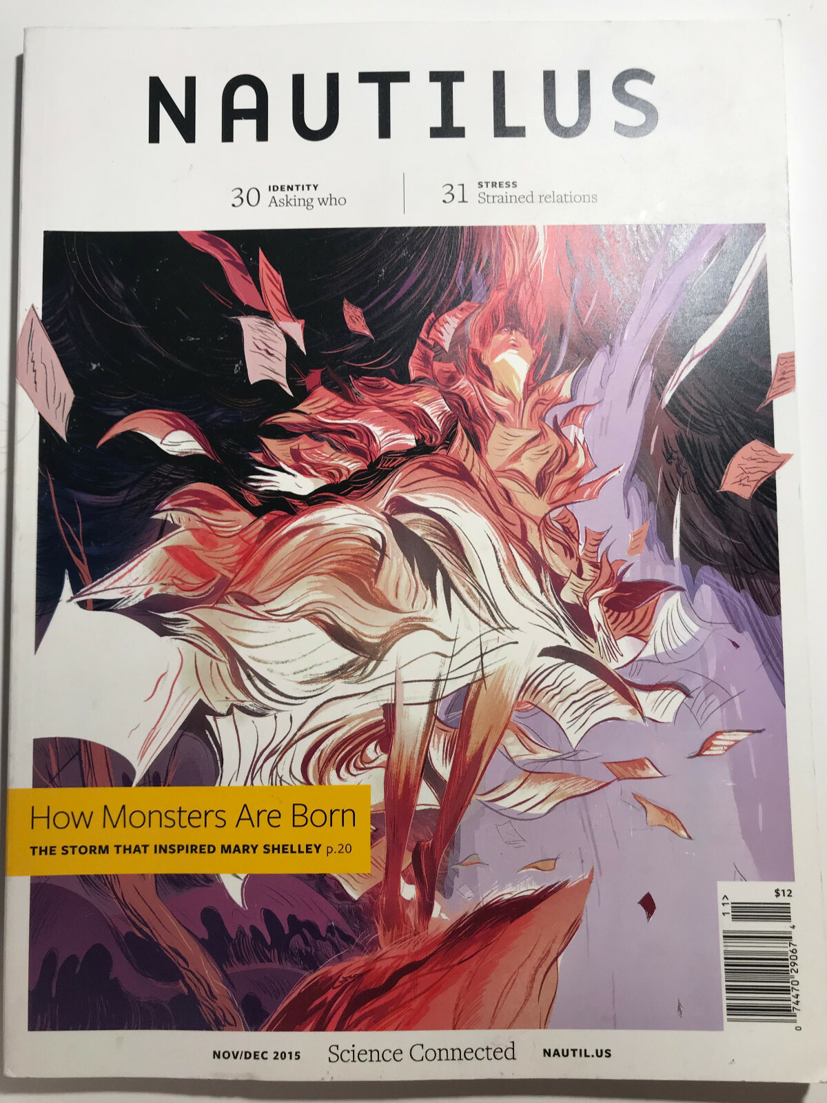 Nautilus Magazine Issue 11 Nov/Dec 2015 Science Connected -How Monsters ...