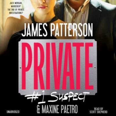 Private: 1 Suspect (Private Novels) - Audio CD By Patterson, James ...