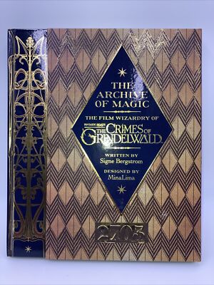 Archive of Magic: The Film Wizardry of Fantastic Beasts: The Crimes Of ...