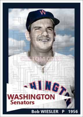 Bob Wiesler - 1956 Washington Senators - 2.5 x 3.5 custom card (blank ...
