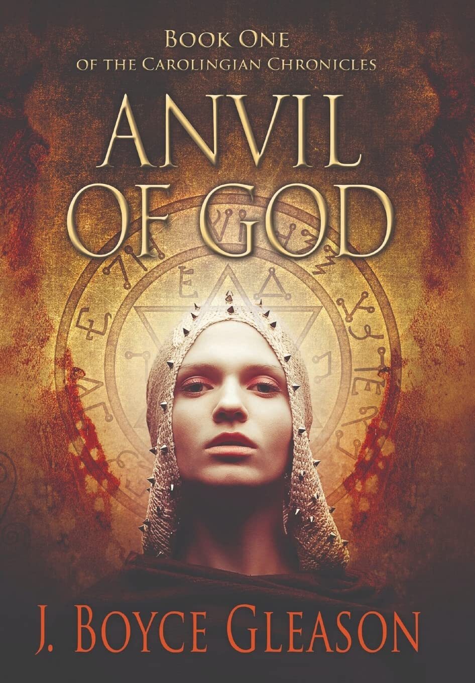 Anvil of God: Book One of the Carolingian Chronicles by Gleason ...