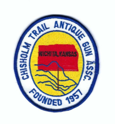 Chisholm Trail Antique Gun Association Patch Club Wichita, Kansas ...