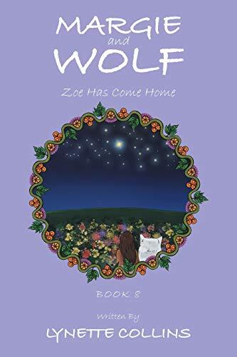 Margie and Wolf: Zoe Has Come Home 9781796001297| eBay