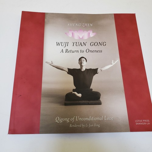 Sheng Zhen Wuji Yuan Gong Qigong Book Lotus Prerss Li Jun Feng Tai Chi ...