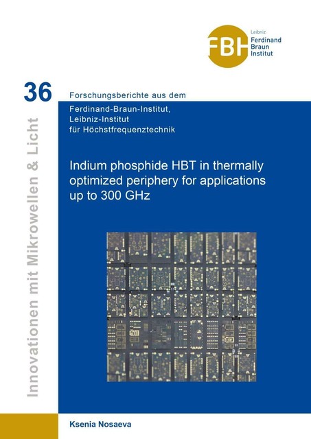 Indium Phosphide Hbt in Thermally Optimized Periphery For Applications ...