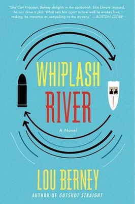 Whiplash River: A Novel by Lou Berney (English) Paperback Book ...