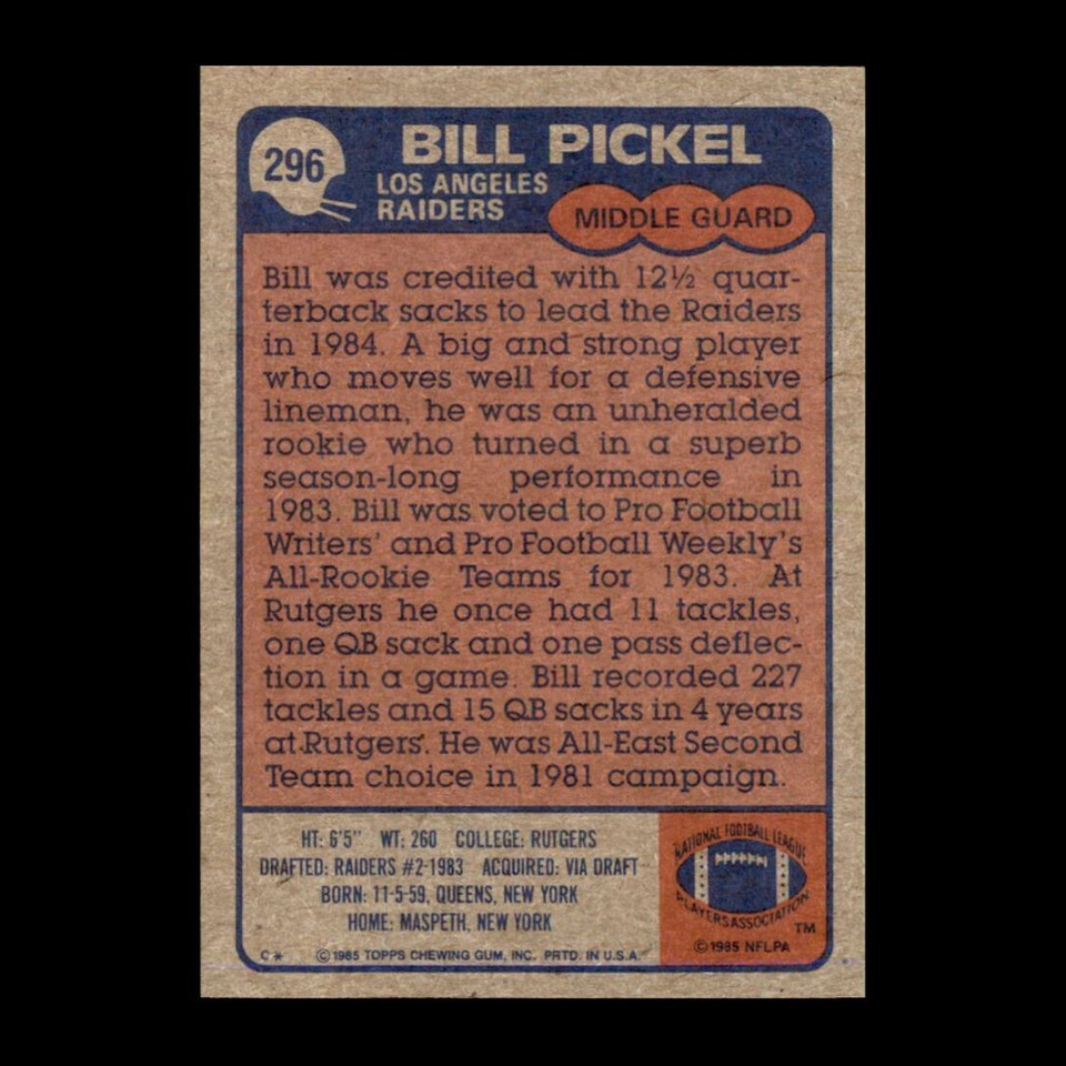 Bill Pickel 1985 Topps Rookie Los Angeles Raiders #296 Set Break Great ...