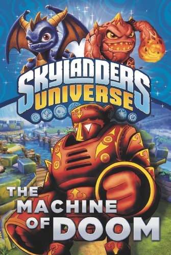 The Machine of Doom (Skylanders Spyro's Adventure Chapter Books) | eBay ...