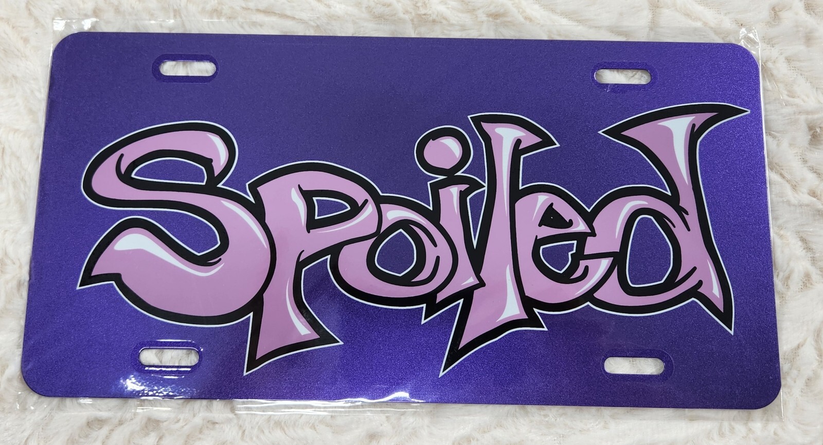 Spoiled , License Plate New Car Tag Metal Aluminum, USA | eBay