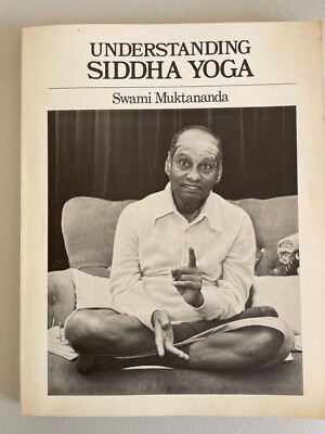 Understanding Siddha Yoga Swami Muktananda 1st PB 1978 | eBay Australia