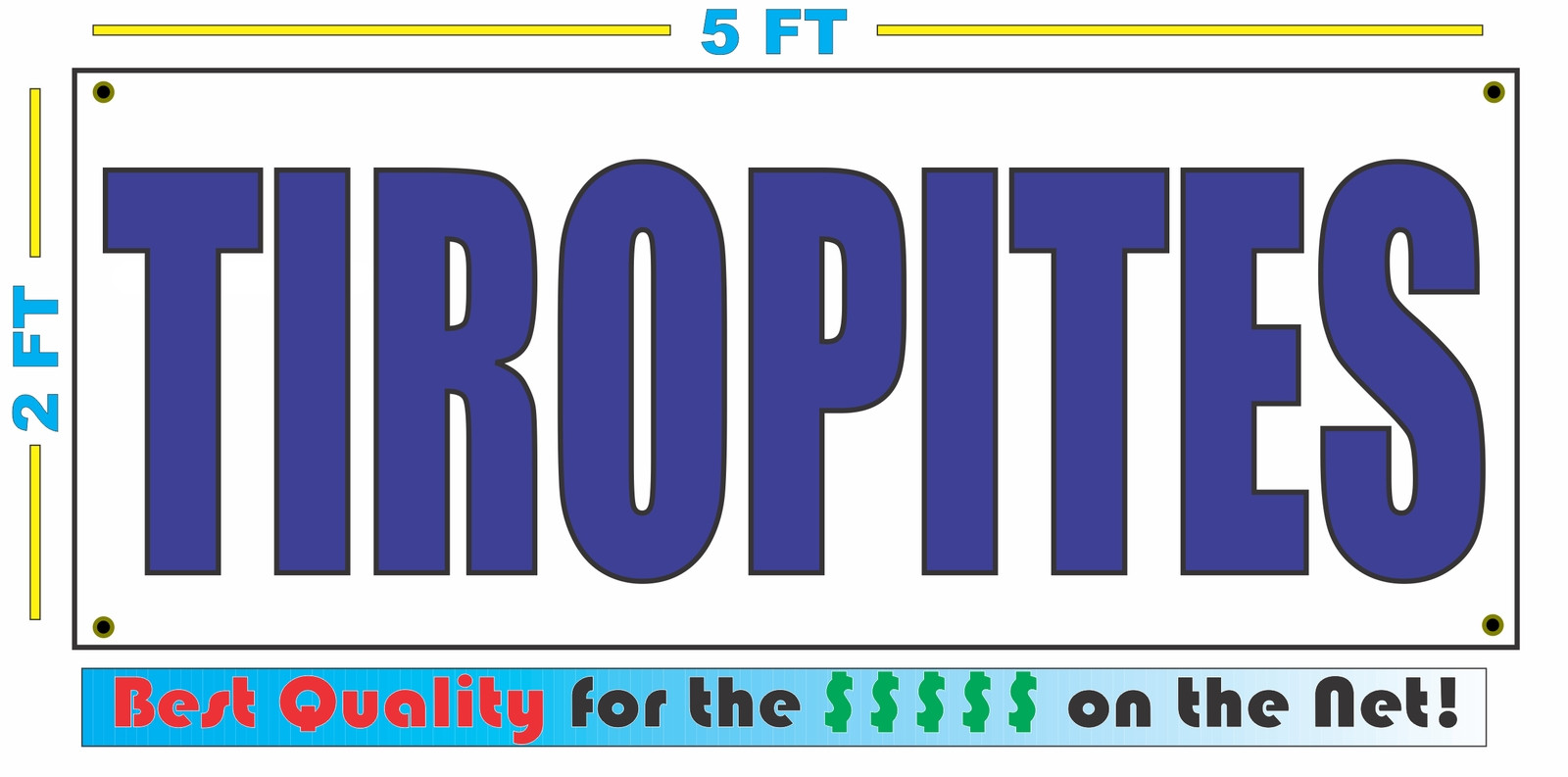 TIROPITES Banner Sign NEW 2x5 | eBay
