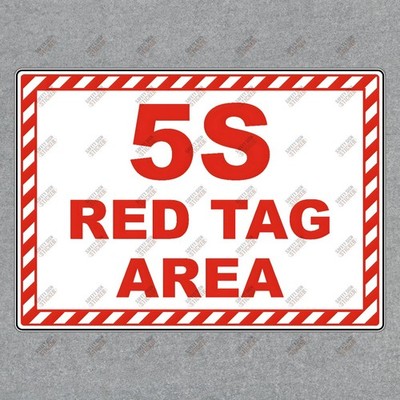 5S Red Tag Area Safety Sign Sticker OSHA Compliant Workplace Notice ...