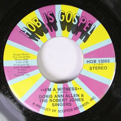 Hear! Black Gospel Soul 45 Doris Anna Allen & The Robert Jones Singers ...