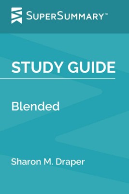 Study Guide: Blended by Sharon M. Draper (SuperSummary) | eBay