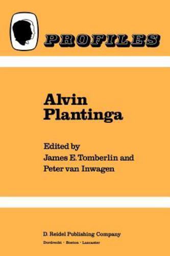 Profiles Ser.: Alvin Plantinga by Peter Van Inwagen (1985, Trade ...