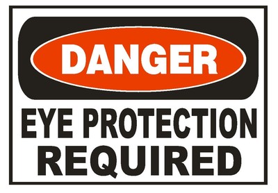 Danger Eye Protection Required Sticker Safety Sticker Sign D666 OSHA | eBay