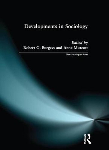 Developments in Sociology by Robert Burgess, Anne Murcott (Paperback ...