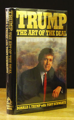 TRUMP: THE ART OF THE DEAL (1987) DONALD TRUMP SIGNED 1ST EDITION Early ...