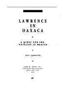 D. H. Lawrence in Oaxaca : A Search for the Novelist in Mexico by Ross ...