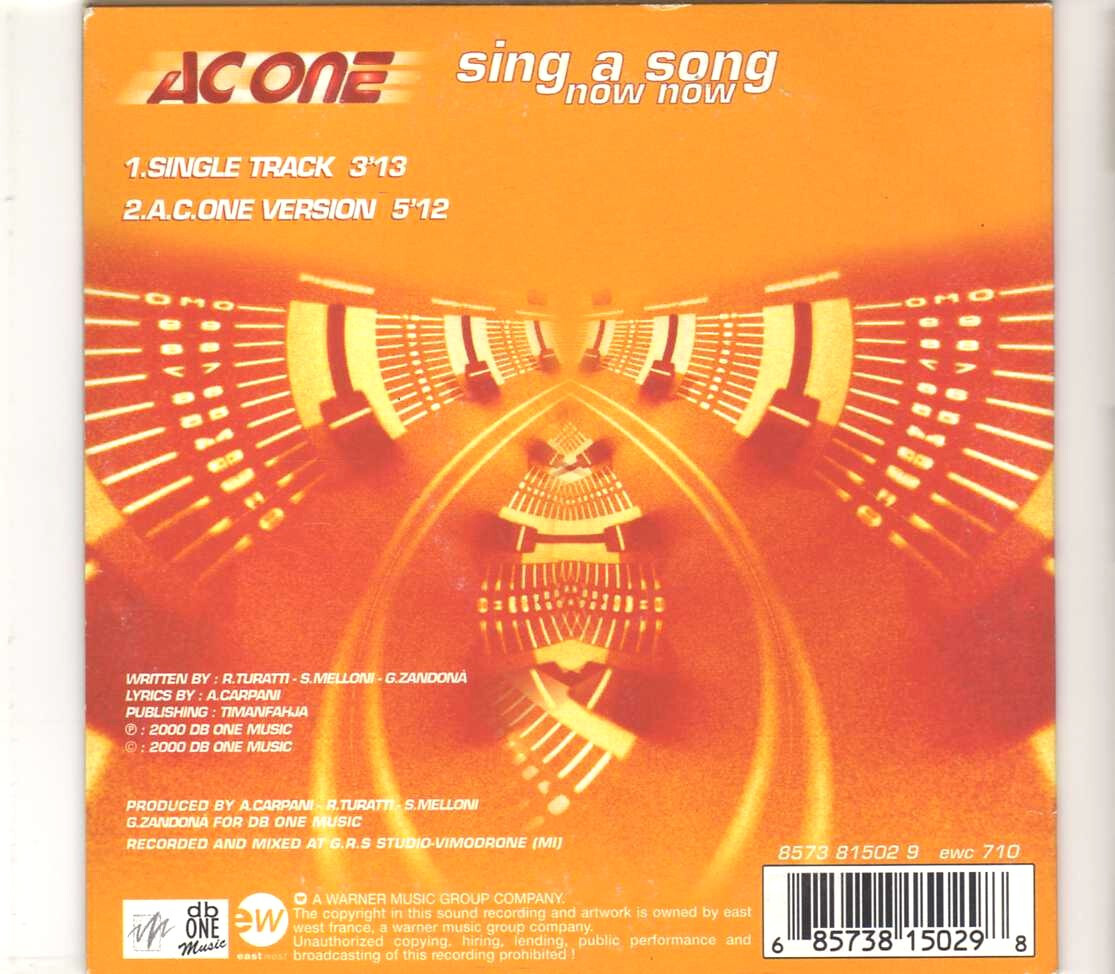 A.C. One - Sing A Song Now Now - CDS - 2000 - Eurohouse 2TR Cardsleeve ...