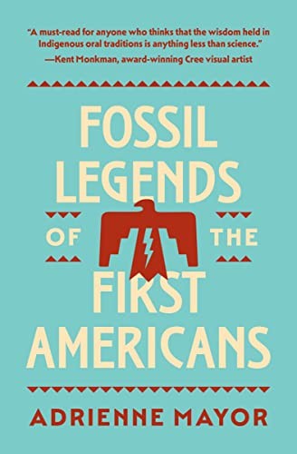 Fossil Legends of the First Americans - Hardcover By Mayor, Adrienne ...
