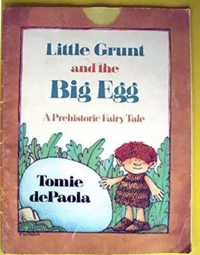Little Grunt and the Big Egg, a Prehistoric Fairy Tale - Hardback VERY ...