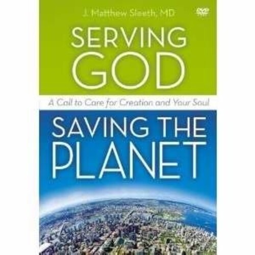 Serving God Saving the Planet DVD Study J Matthew Sleeth, MD | eBay