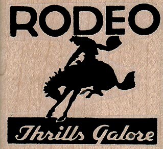 Rodeo Thrills Galore 2 1/4 x 22" Rubber Stamp, Rodeo Stamp, Cowboy | eBay