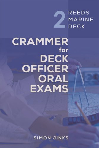 Crammer for Deck Officer Oral Exams by Simon Jinks 9781472991089 ...