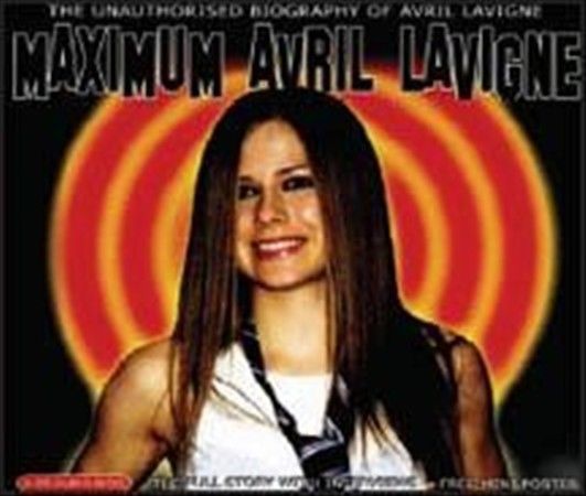Maximum Avril Lavigne by Avril Lavigne (CD, Apr-2007, Chrome Dreams ...