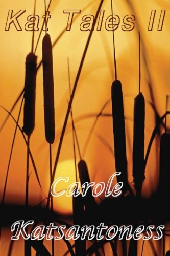 Kat Tales II: Volume 2 (The Kat Tales Chronicles), Katsantoness ...