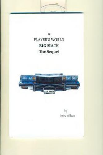 Big Mack: the Sequel by Ivory Wilson (2013, Trade Paperback) for sale ...