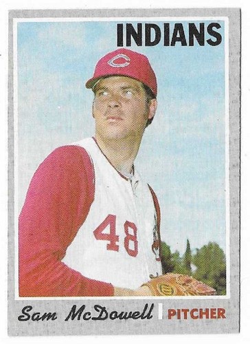 SAM McDOWELL 1970 Topps Baseball # 650 Cleveland Indians Ex Plus - NM ...