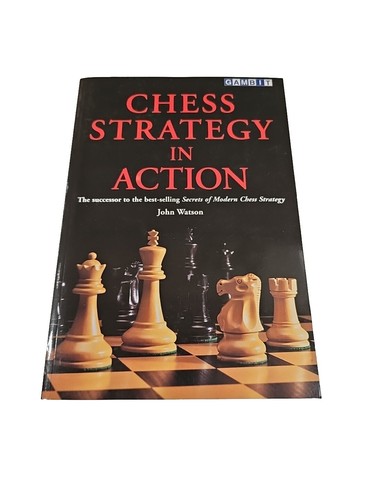 Chess Strategy in Action John Watson Gambit Book 9781901983692| eBay