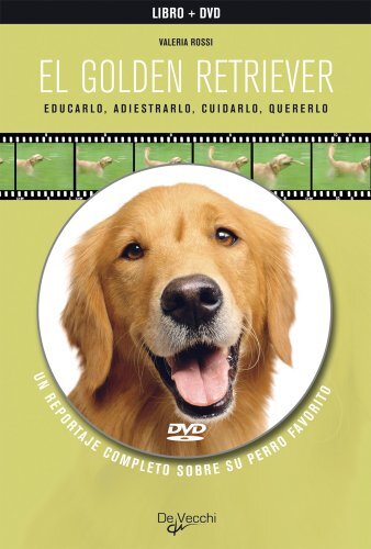 EL GOLDEN RETRIEVER (LIBRO + ) (SPANISH EDITION) By Valeria Rossi ...