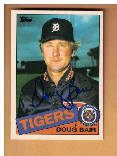 Doug Bair AUTOGRAPHED 1985 TOPPS TIFFANY BASEBALL CARD SIGNED Detroit ...