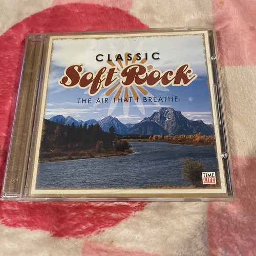 Classic Soft Rock: The Air That I Breathe by Various (CD, 2006, Time ...
