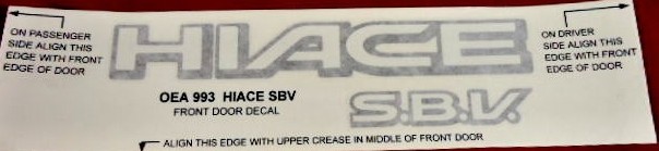TOYOTA HIACE SBV DECAL FRONT DOOR 1995-2011 RCH12 13 22 23 NEW GENUINE ...